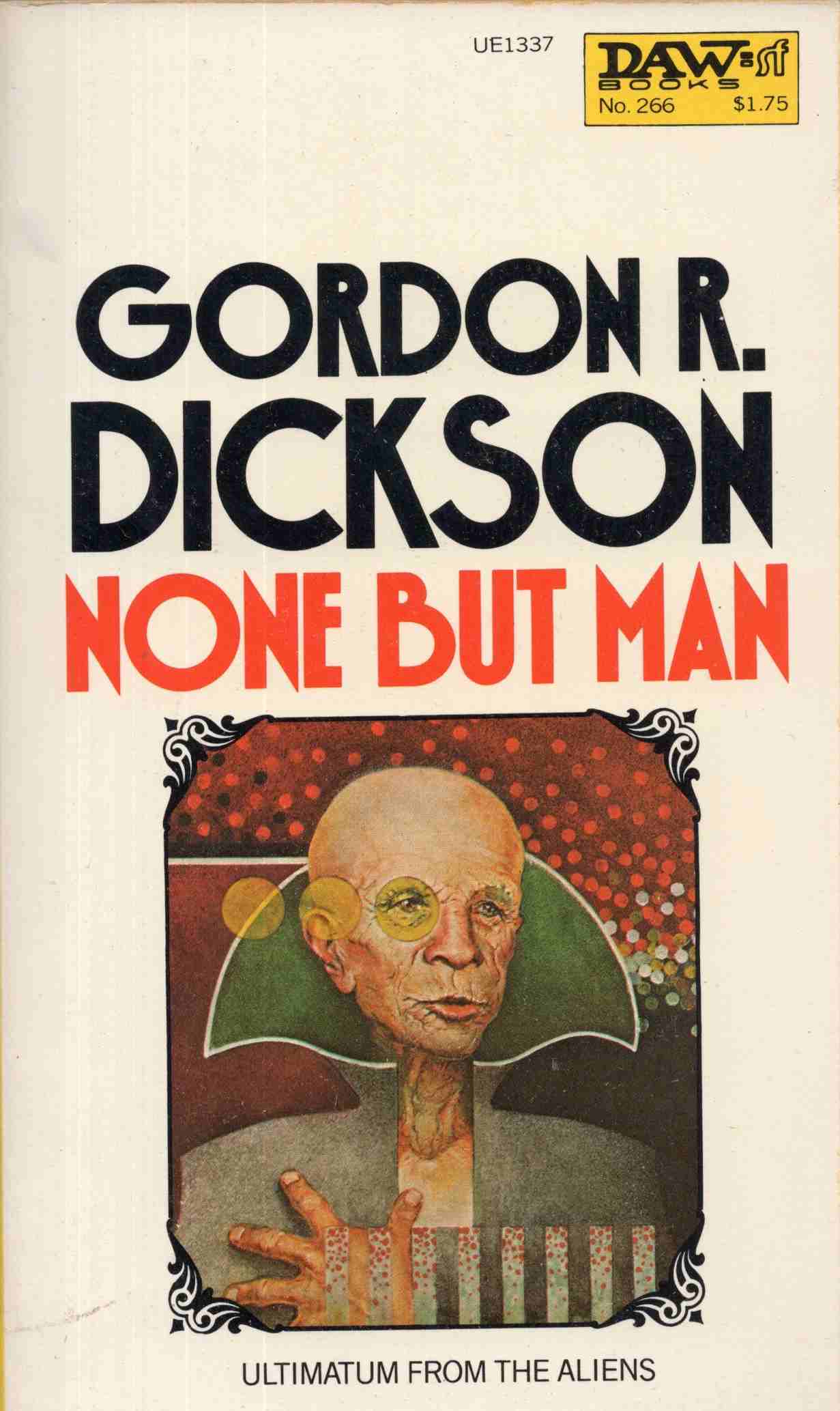 None But Man by Gordon R. Dickson